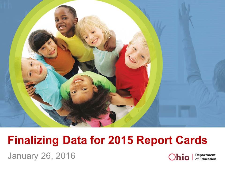 Finalizing Data for 2015 Report Cards (01/26/2016) - YouTube