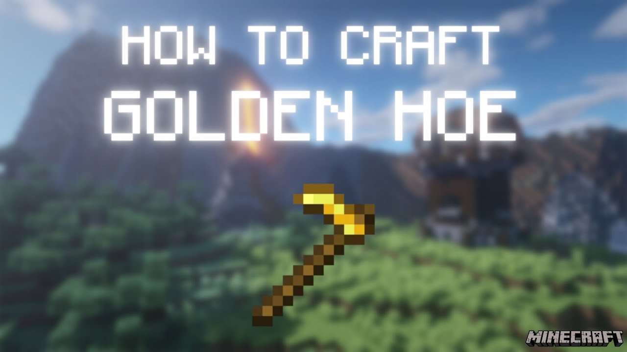 Minecraft: How To Craft a GOLDEN HOE? - YouTube