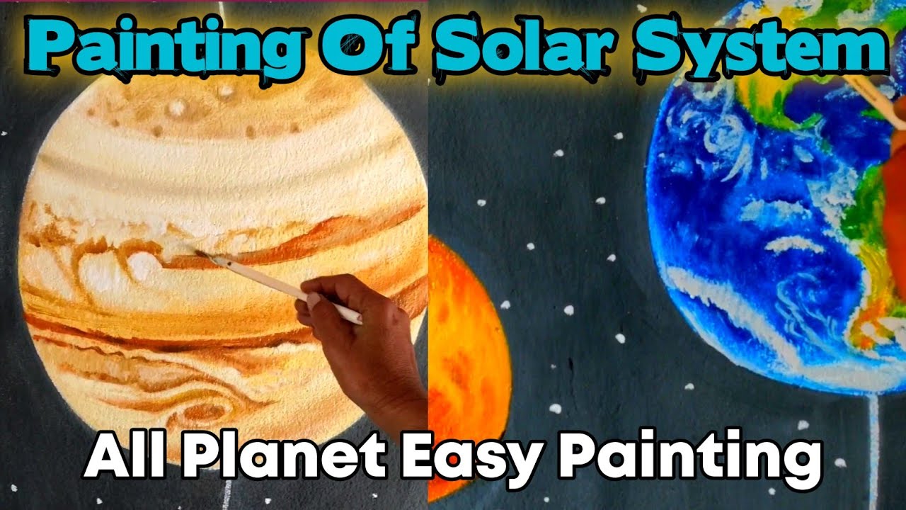 Painting of solar system | Painting of solar system planets - YouTube