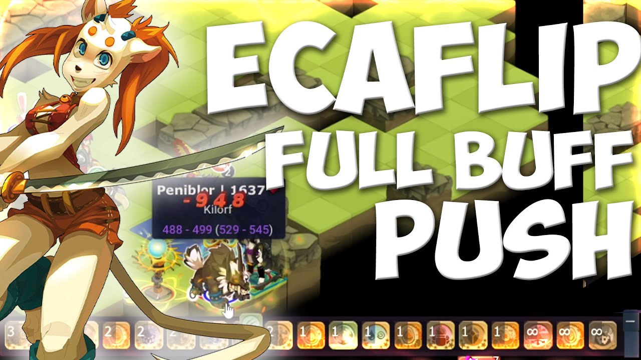 [DOFUS] PVP 3X3: ECAFLIP AGI + STR + PUSH FULL BUFF INSANE DAMAGE - YouTube