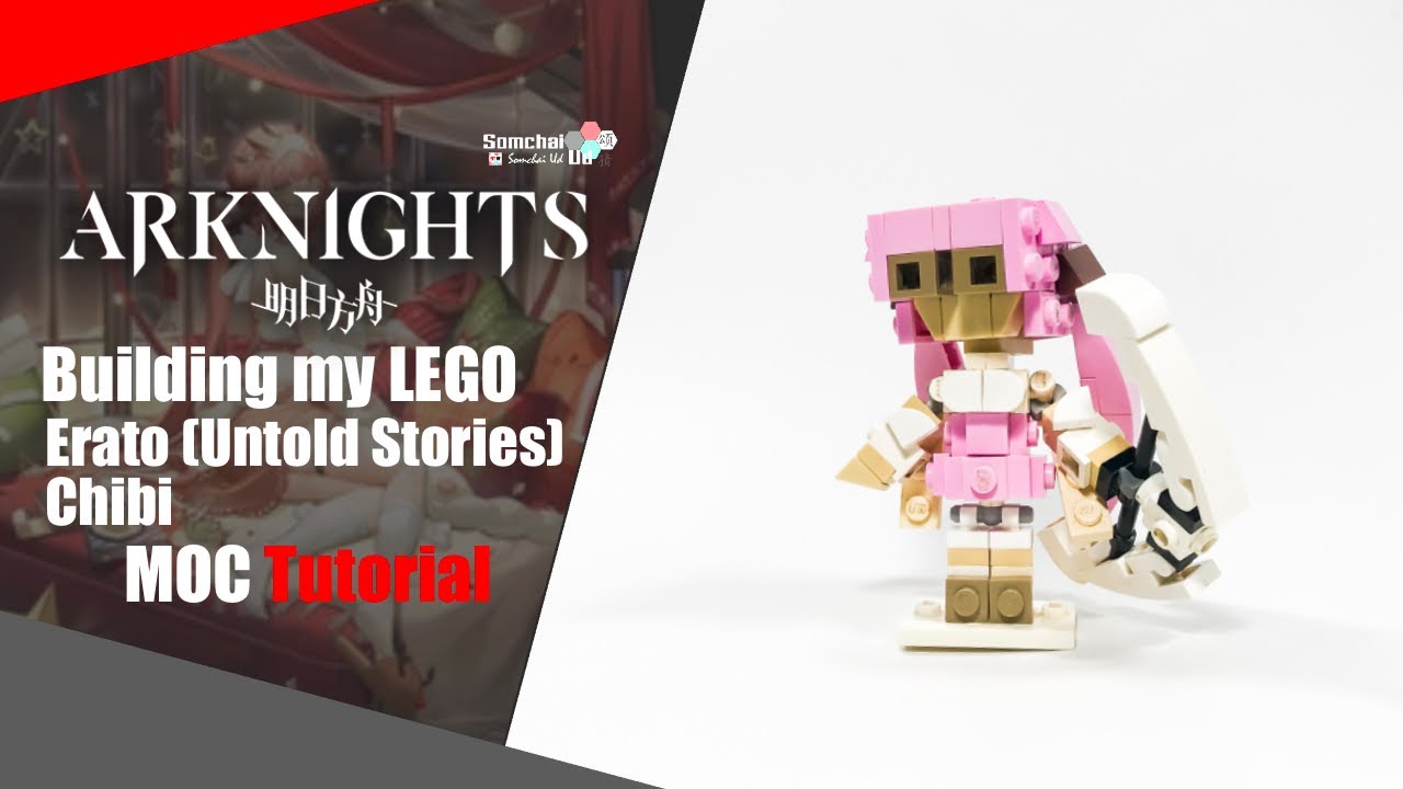 LEGO Arknights Erato (Untold Stories) Chibi MOC Tutorial | Somchai Ud ...