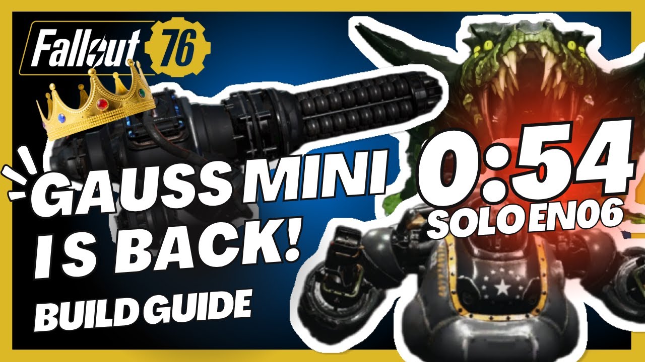 The Gauss Mini Is BACK! 54 Sec EN06 No VATS Solo Raid Boss Slayer ...