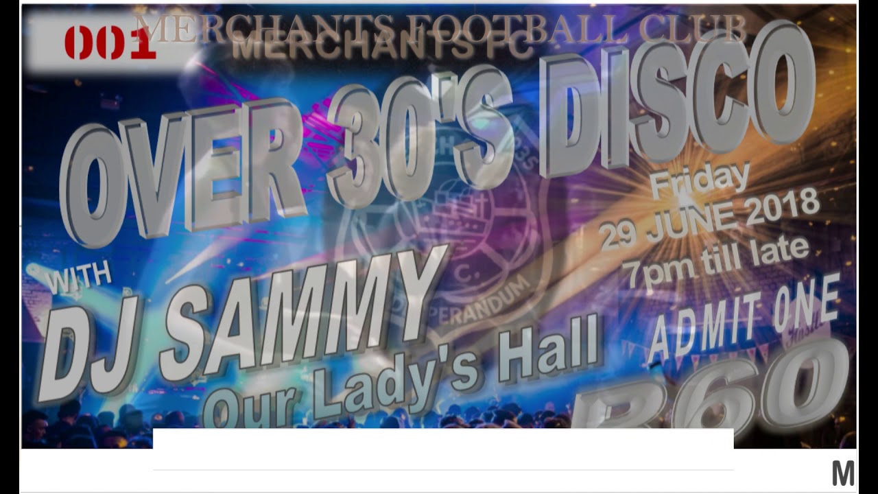 MFC Over 30's Disco - DJ Sammy - 29 June 2018 - YouTube