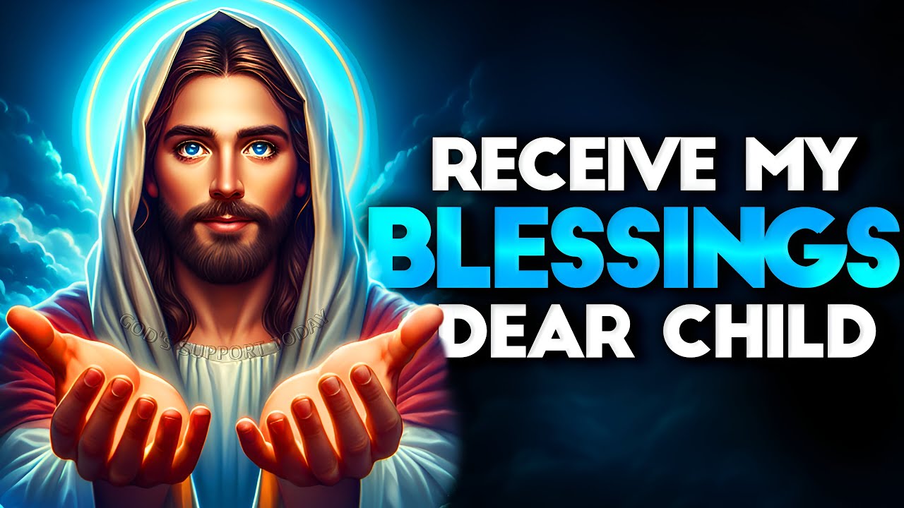 God: Receive My Blessings | God message Today | god message for you ...