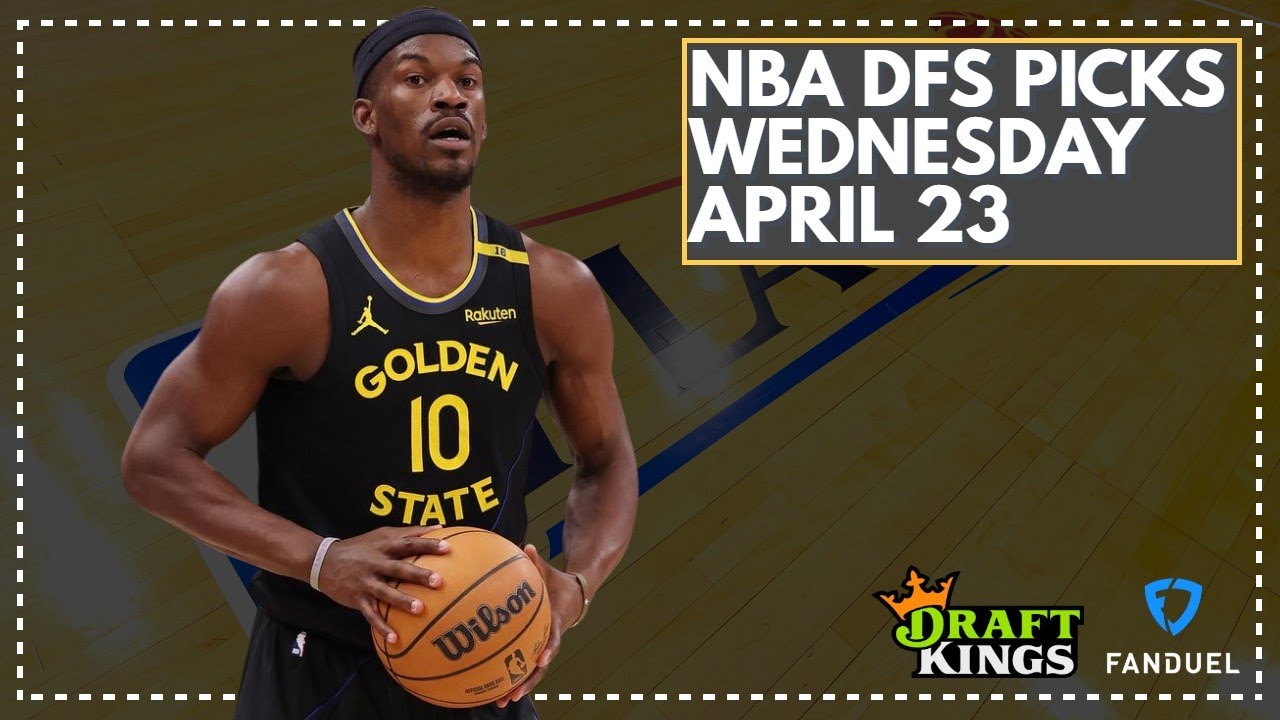 NBA DFS LIVE PRE-LOCK Q&A: WEDNESDAY APRIL 23rd FanDuel & DraftKings ...