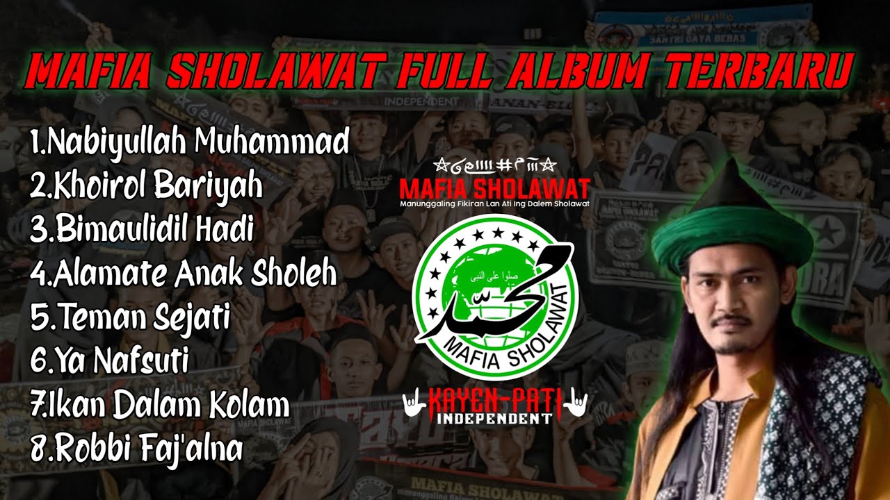 MAFIA SHOLAWAT FULL ALBUM TERBARU//ABAH ALI GONDRONG//MAFISH KAYEN PATI ...