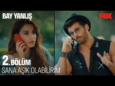 O Kadar Güzelsin Ki Ben Bile AŞIK Olabilirim - Bay Yanlış 2. Bölüm