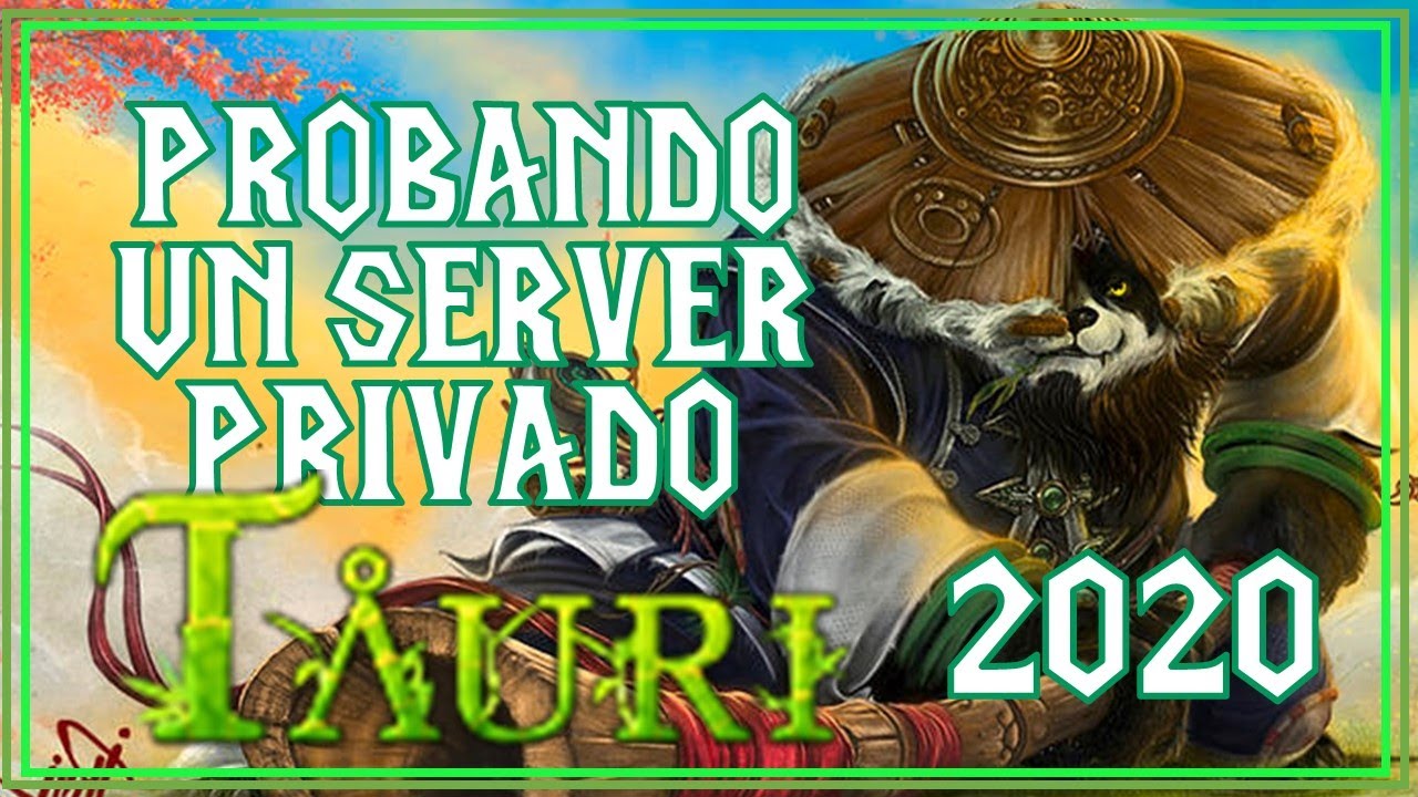 Probando Un Server Privado | Tauri WOW | World Of Warcraft Gameplay ...