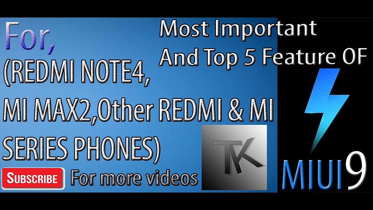 top 5 most vital MIUI9 features for Redmi Note4, Mi Max2 and other ...