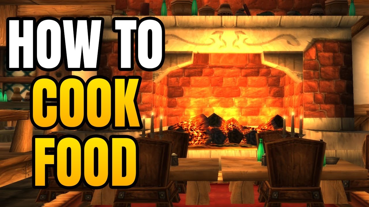 How To Cook In WoW Classic | How To Level Up The Cooking Profession In ...