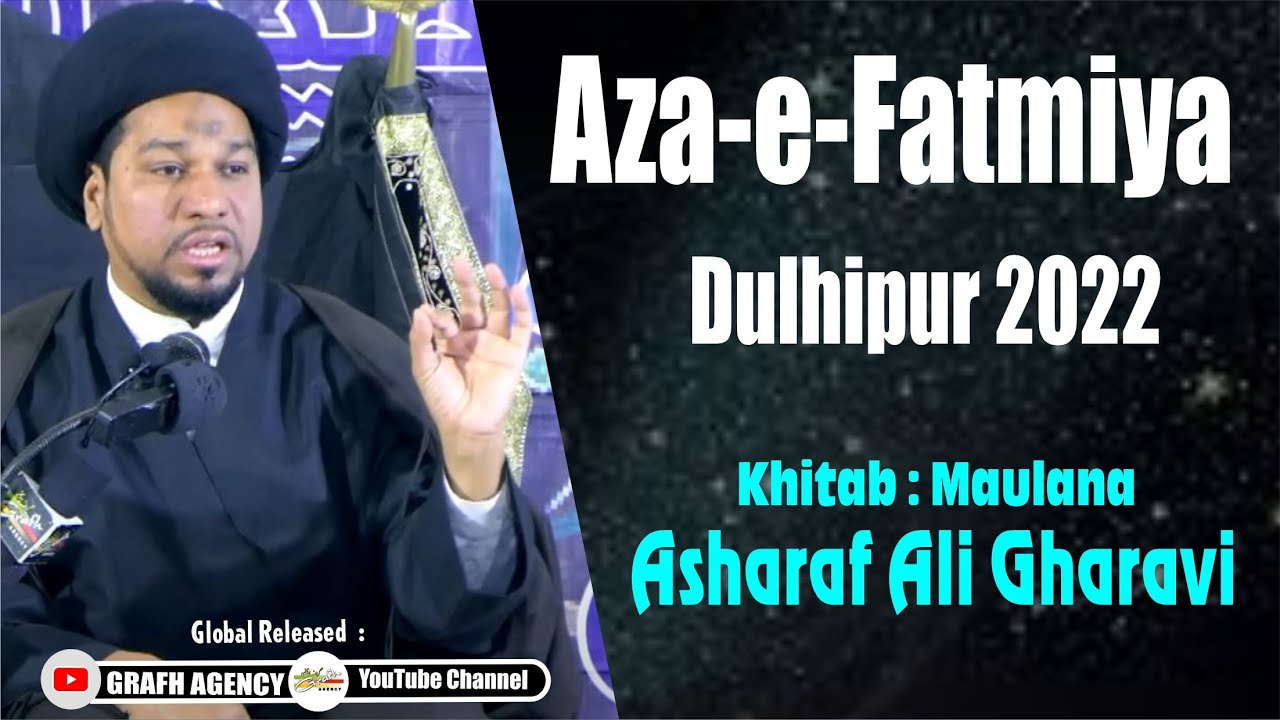 Maulana S. Ashraf Ali Gharavi | Teen Roza Majalis | Aza-e-Fatmiya 2022 ...