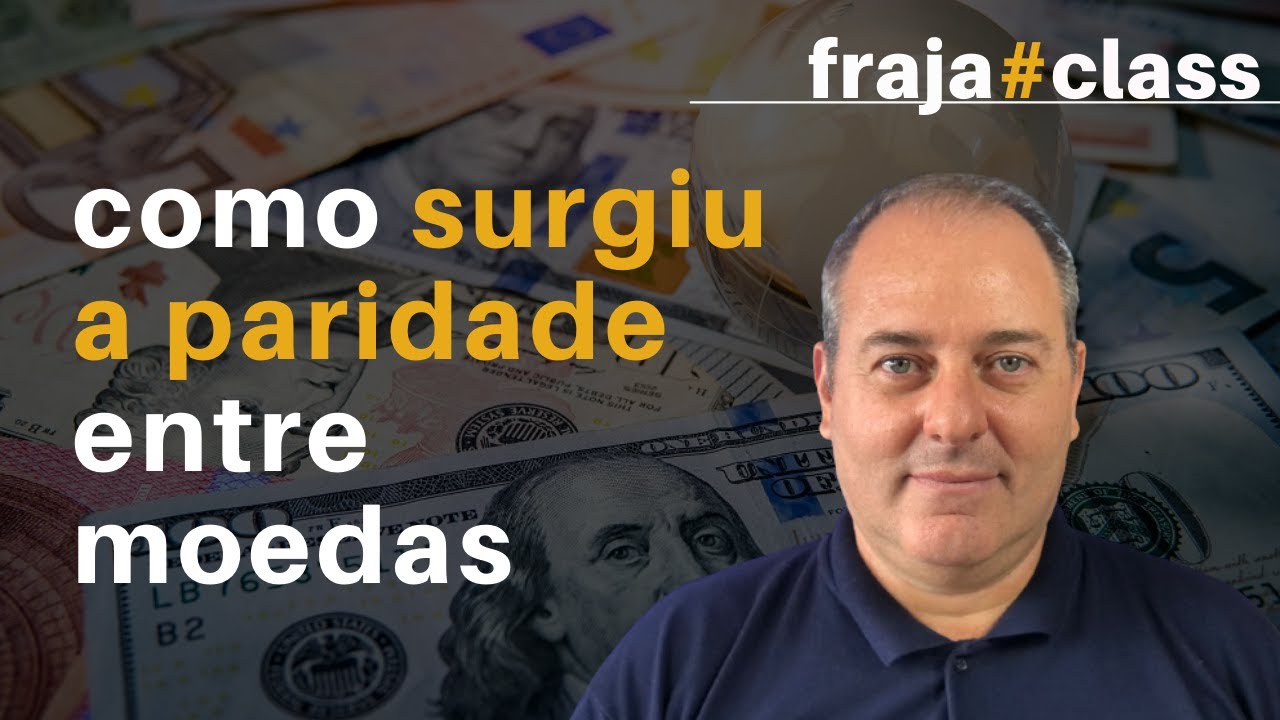 Como Surgiu a Paridade Entre as Moedas? - YouTube