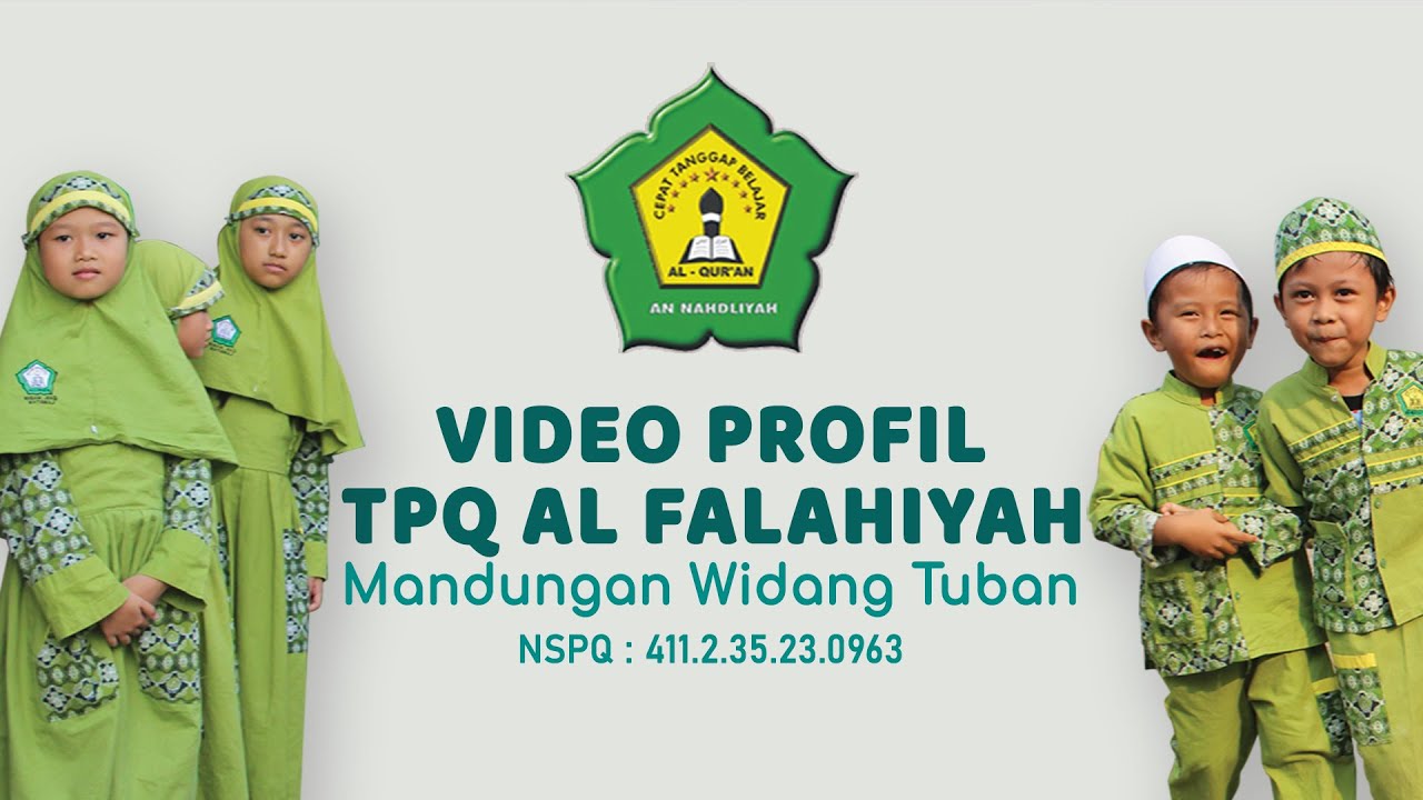 (TPQ AWARD 2021 TUBAN ) PROFIL TPQ AL FALAHIYAH 1 WIDANG TUBAN - YouTube