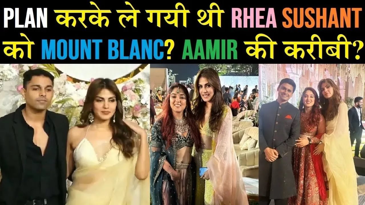 Plan करके ले गयी थी Rhea Sushant को Mont Blanc? ||AK की करीबी||multiple ...