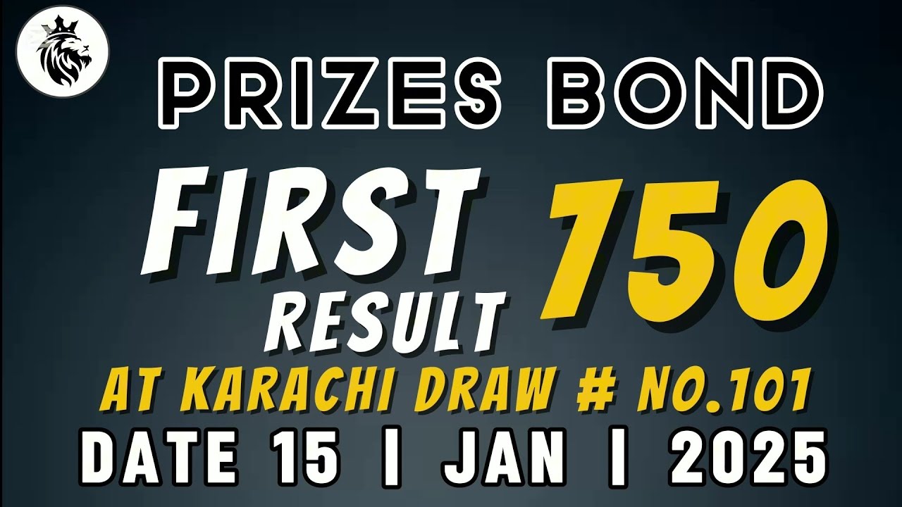 Prize Bond 750 1St Results Today Draw # 101 On 15-01-2025 at KARACHI # ...