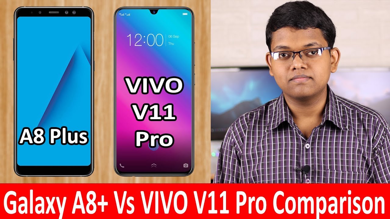 Samsung Galaxy A8+ Vs Vivo V11 Pro Which Is the best Smartphone? - YouTube