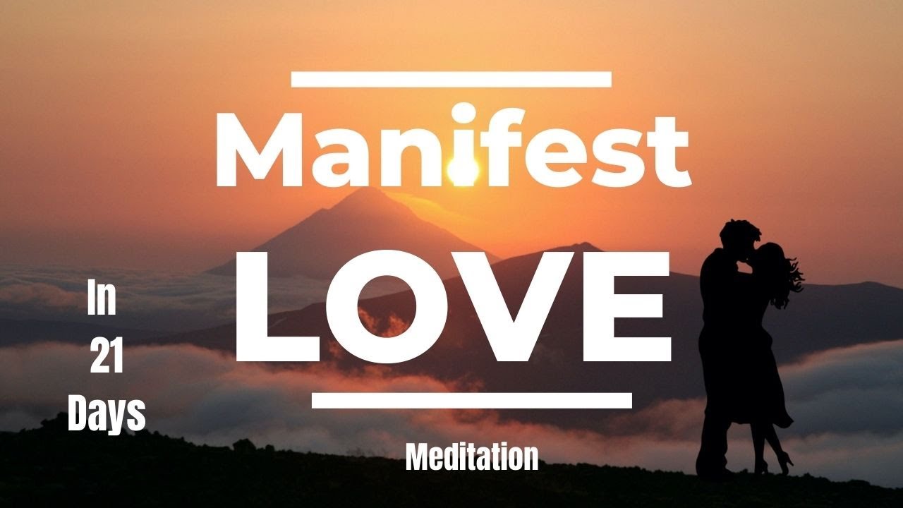 Manifest & Attract Love Meditation - YouTube