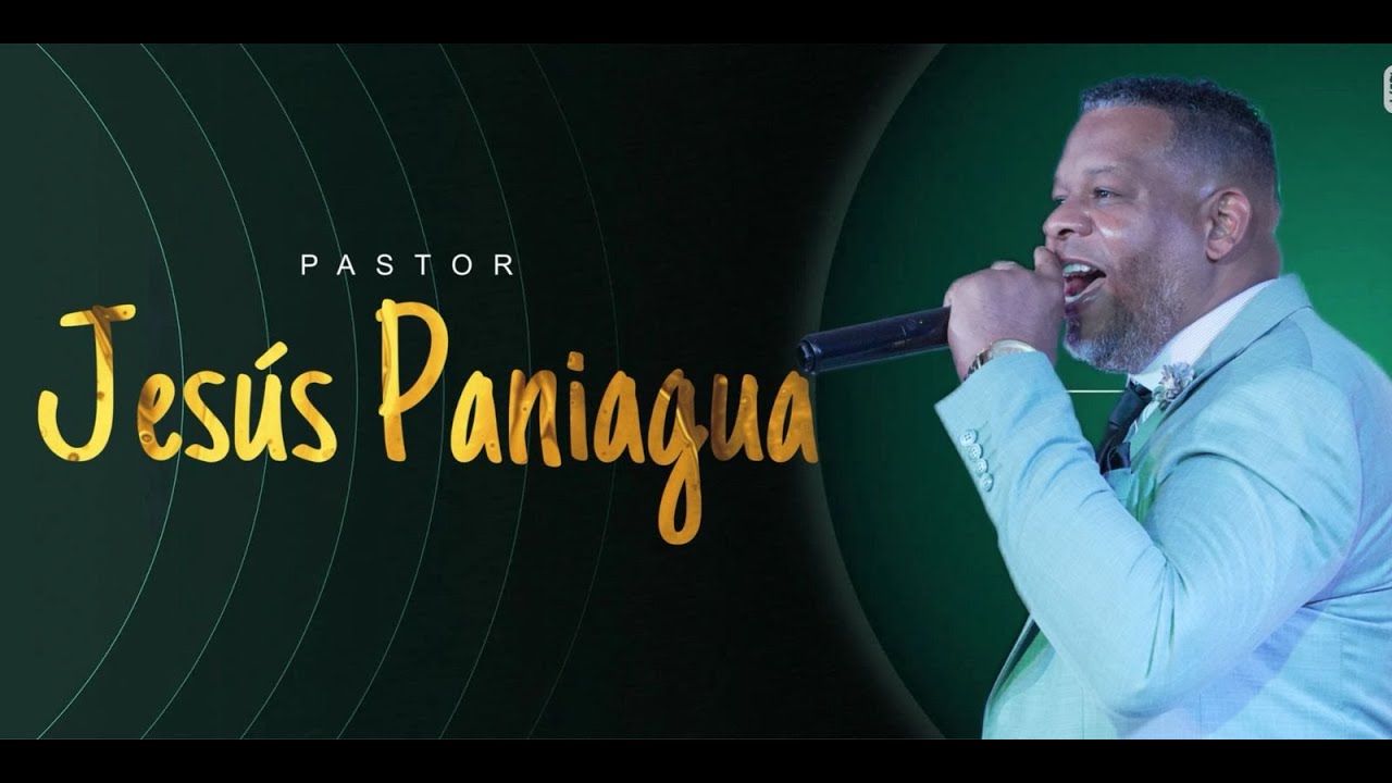 PASTOR JESUS PANIAGUA - YouTube