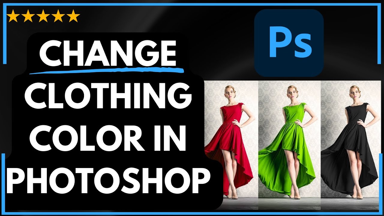 How to CHANGE CLOTHING COLOR IN PHOTOSHOP - FULL UPDATED GUIDE 🚀 😱 ...