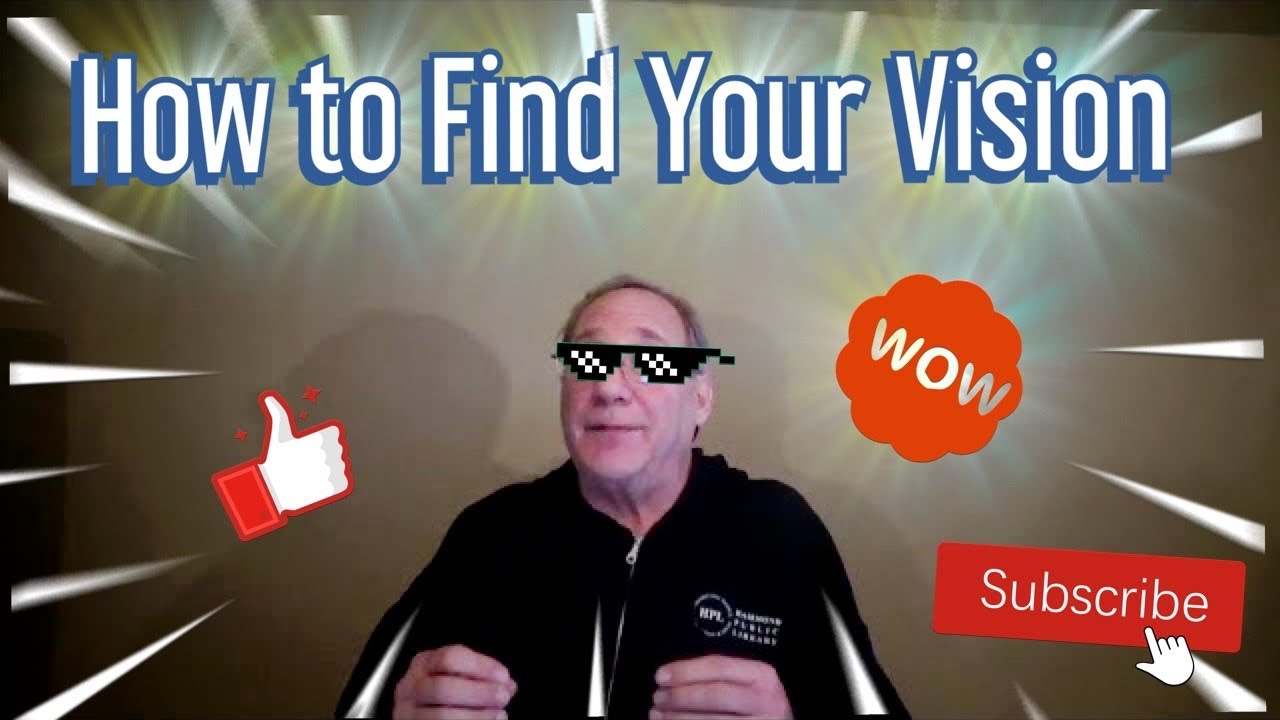 How to Find Your Vision 5-19-2021 - YouTube