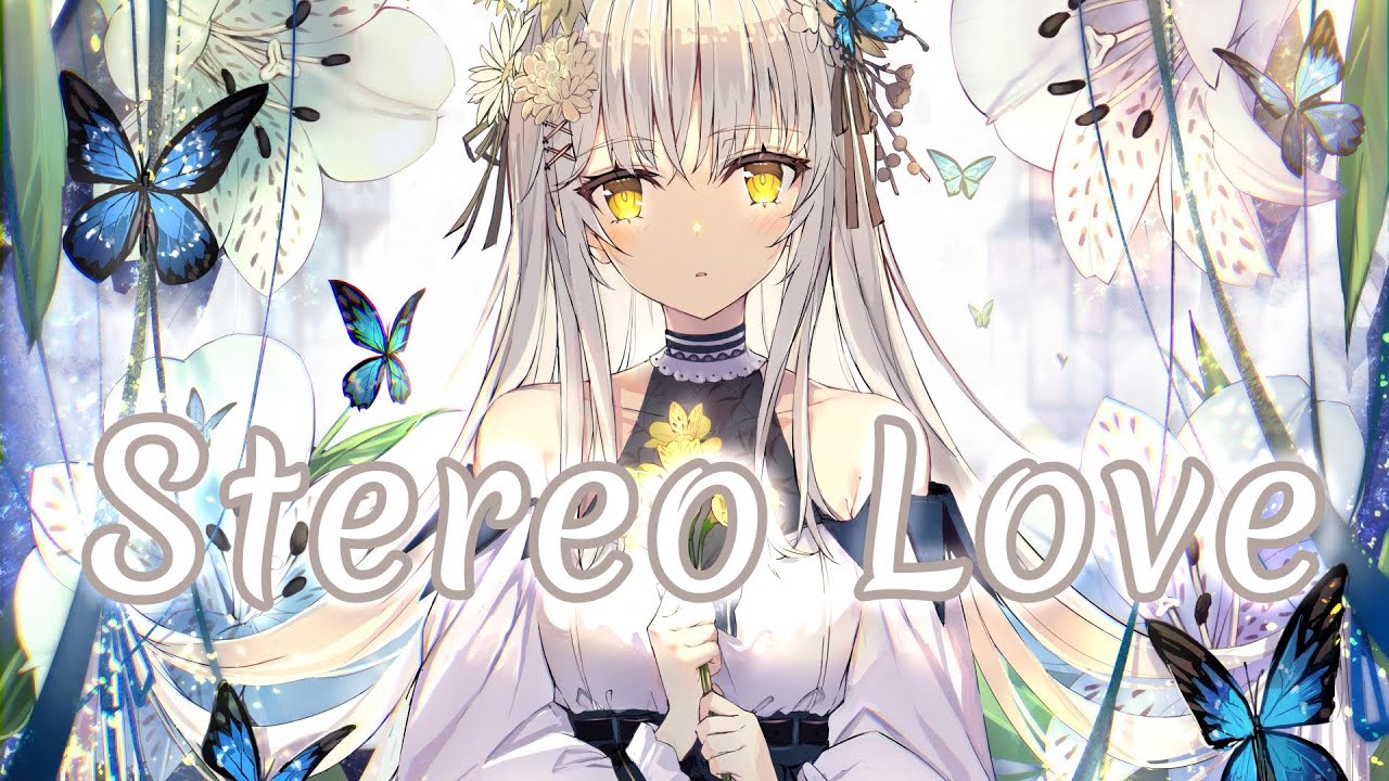 Nightcore - Stereo Love (Lyrics) Türkçe Çeviri - YouTube