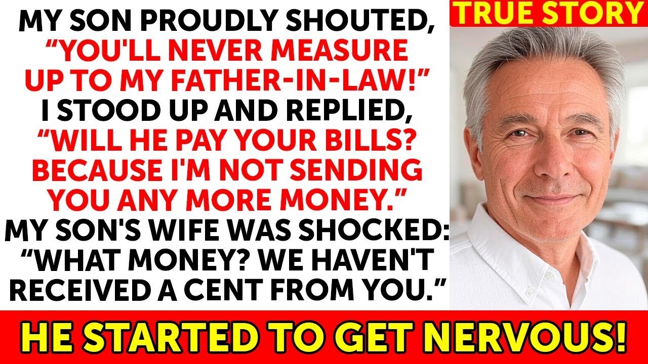 My Son Shouted, “You'll Never Measure Up To My FIL!” I Simply Replied ...