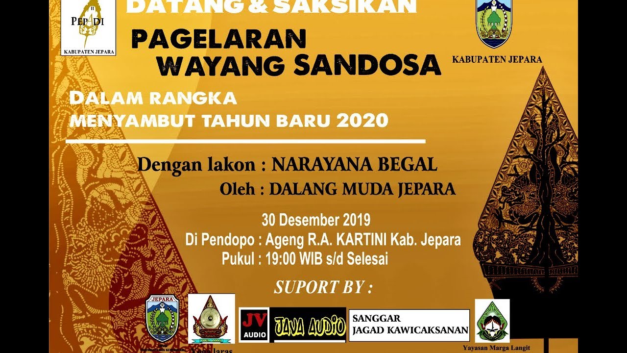 Wayang Sandosa PEPADI JEPARA lakon : Narayana Begal oleh dalang muda ...