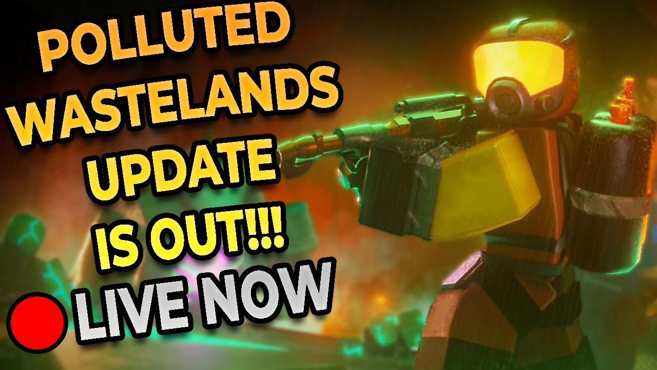 🔴POLLUTED WASTELANDS FINALLY RETURNS!!! TDS Roblox - YouTube