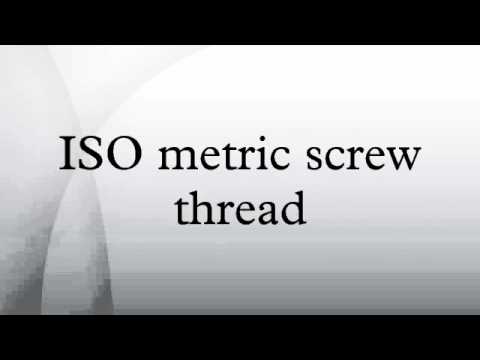 ISO metric screw thread - YouTube