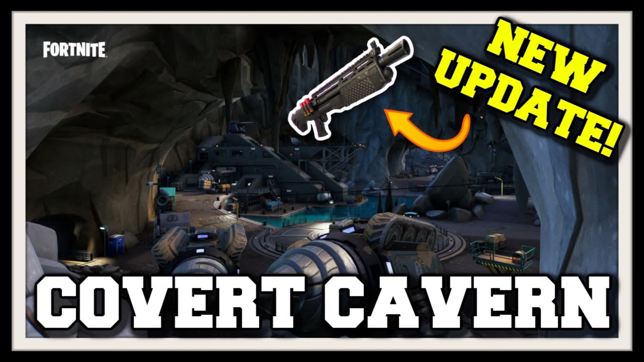 Fortnite *New* Update v19.20 is Here! - New POI Covert Cavern, Heavy ...