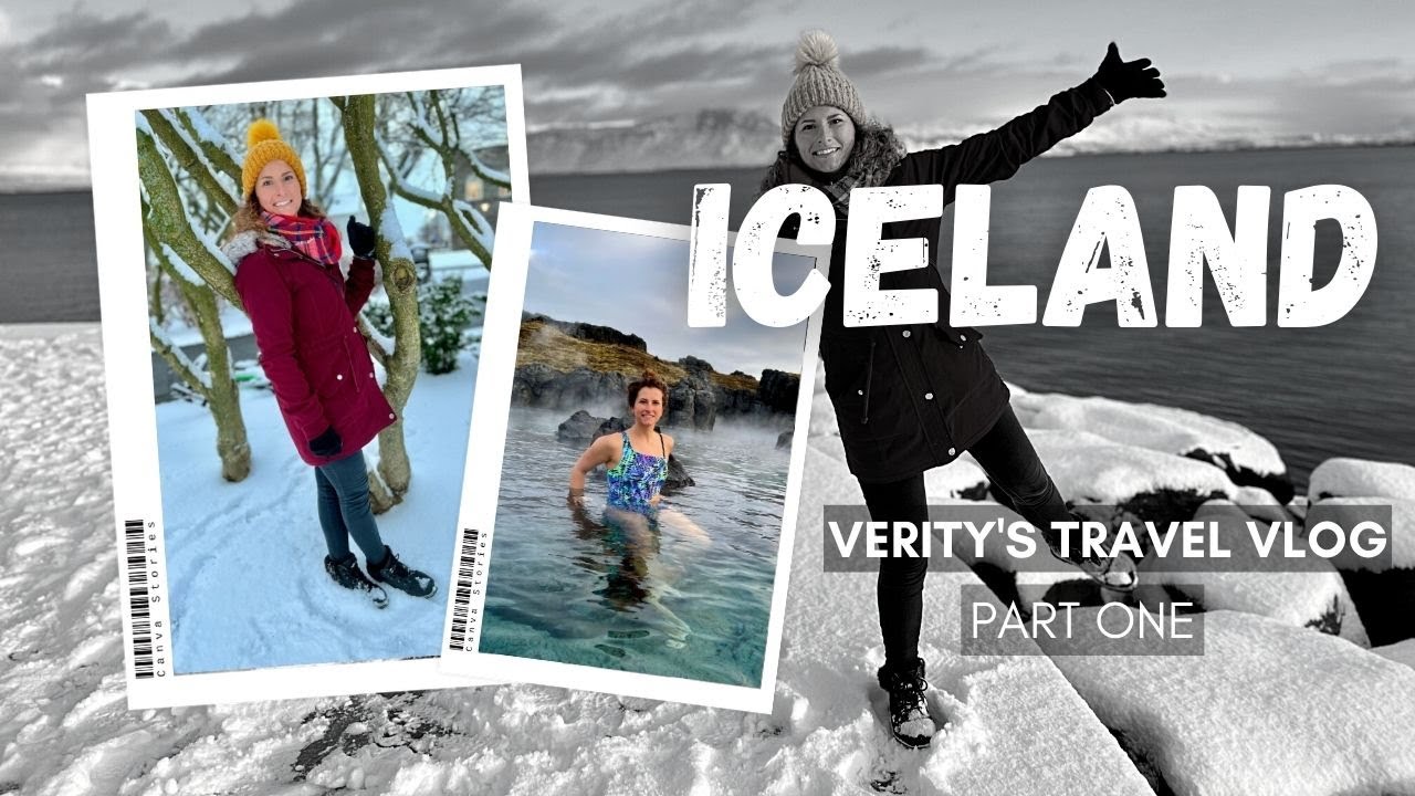 ICELAND | 2022 Travel Vlog - Verity Crawley | Part One - YouTube