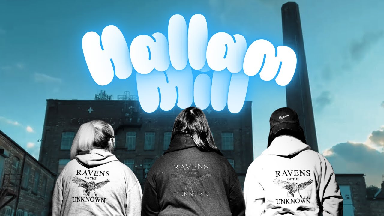 GHOSTS OF THE OLD HALLAM MILL 👻 - YouTube