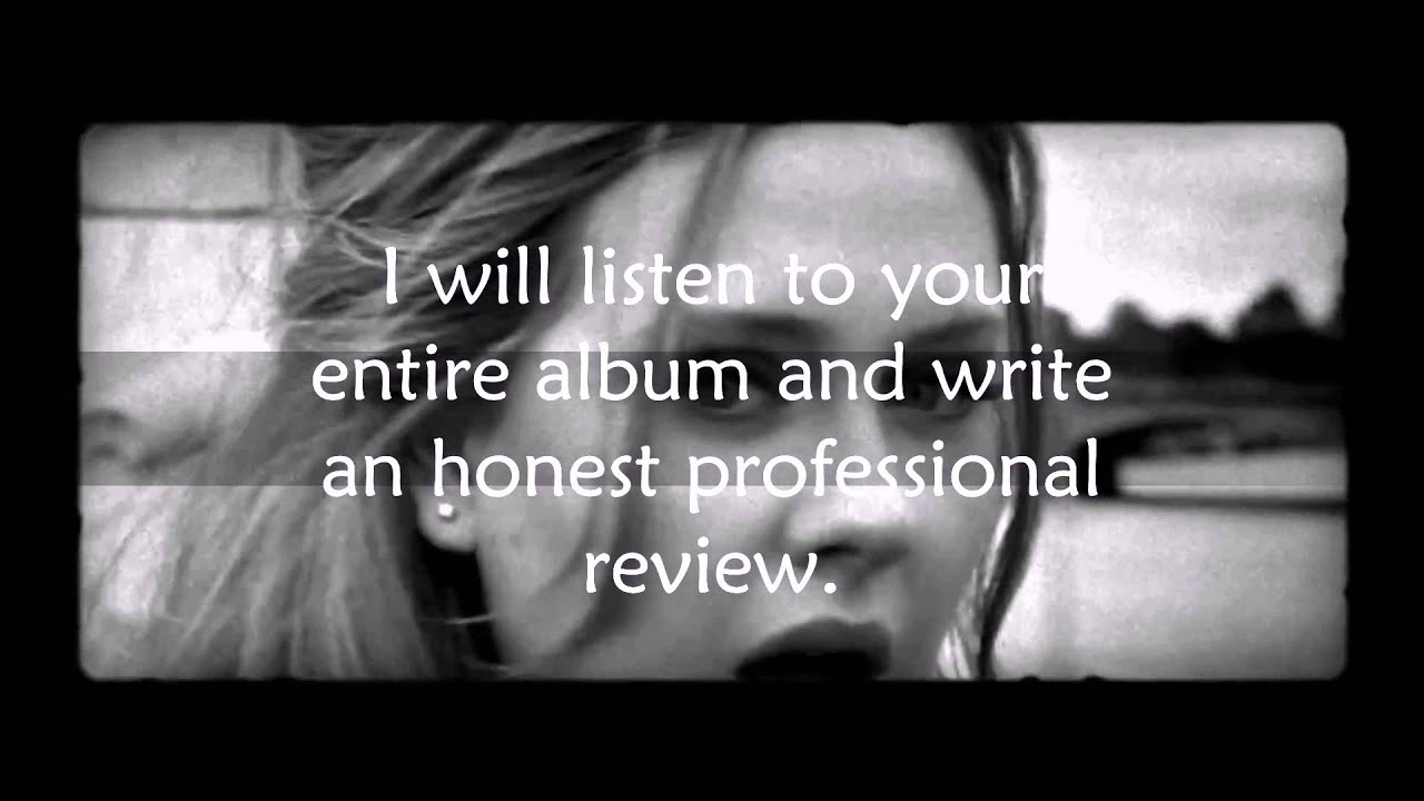 I will listen to your entire album and write a professional review for ...