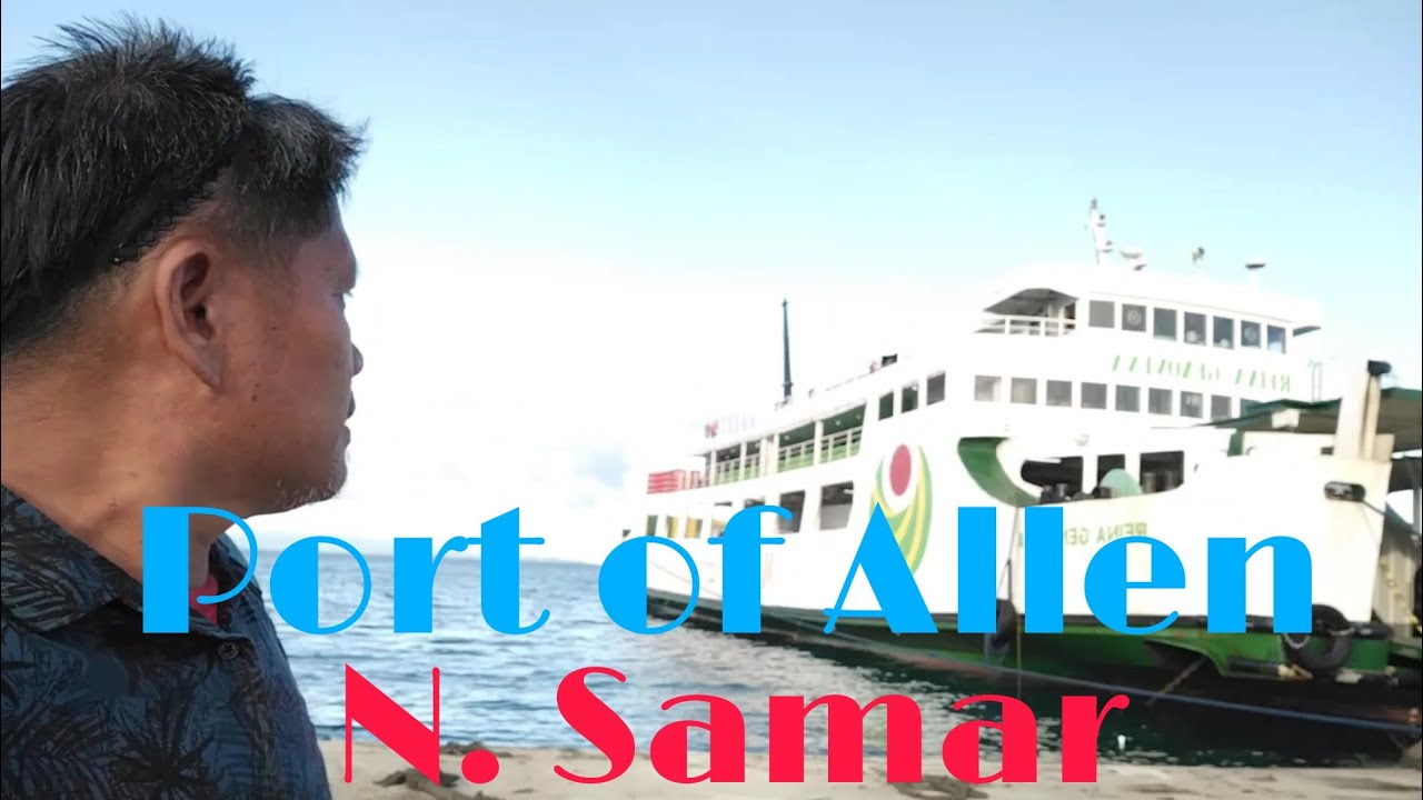 Allen N.Samar to Matnog Bicol - YouTube