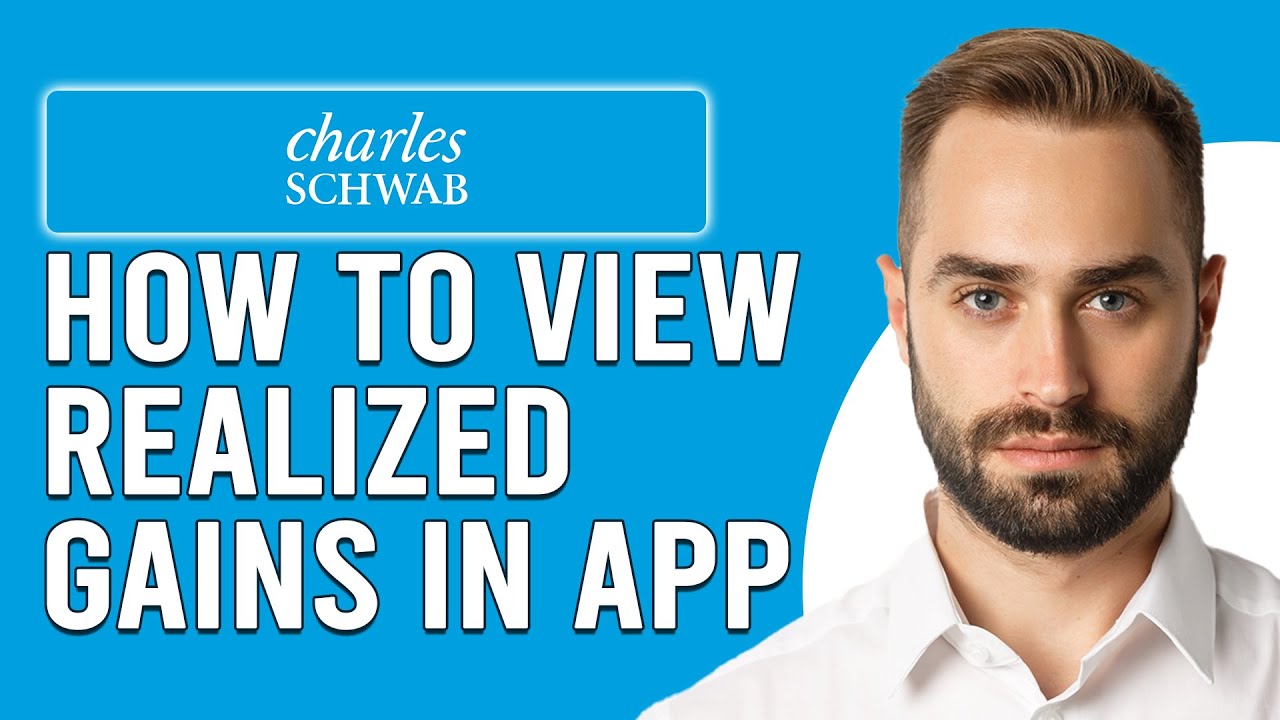 How To View Realized Gains In The Charles Schwab App (How To See ...