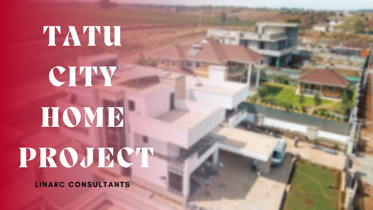 TATU CITY HOME PROJECT ONE// LINARC CONSULTANTS - YouTube