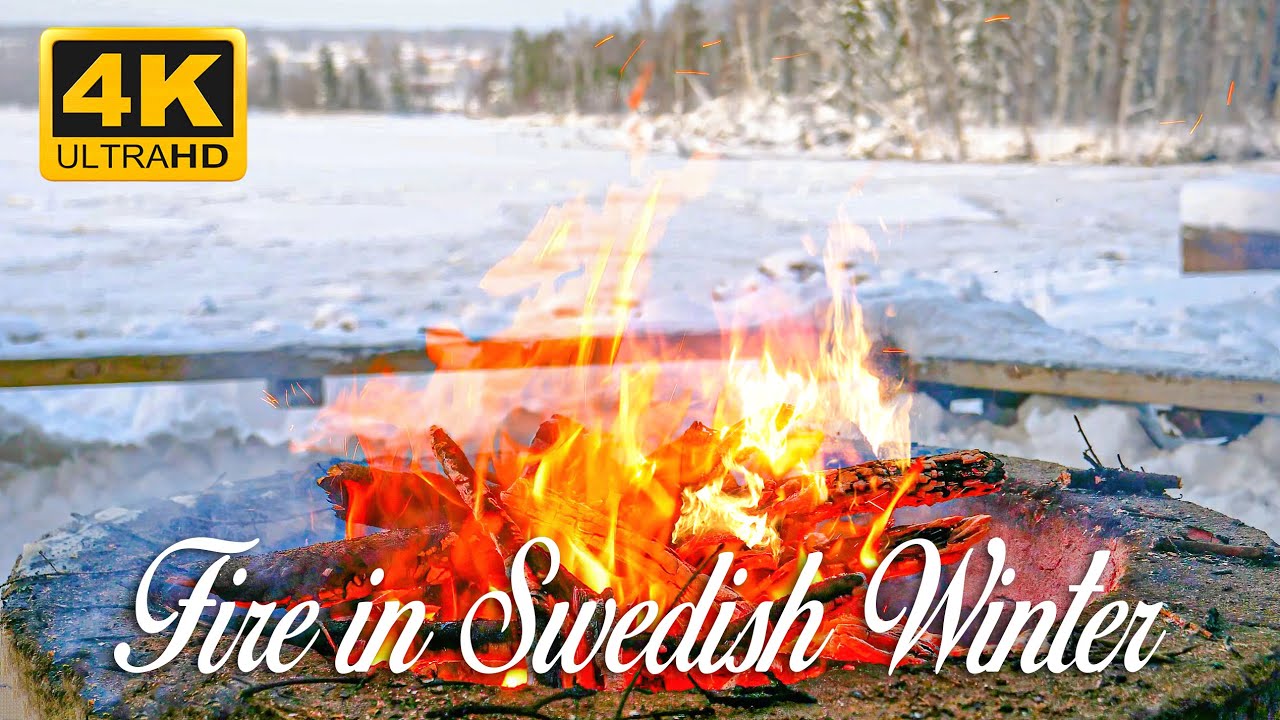 Fire in Swedish Winter 2021 4K| Relaxing Fire Sounds in Sweden's cold ...
