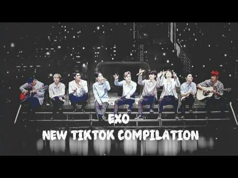 EXO NEW TIKTOK COMPILATION || #exo