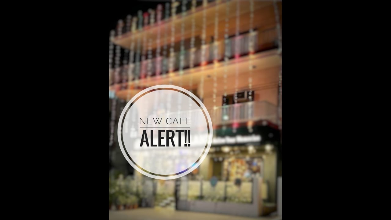 New cafe alert..!! - YouTube