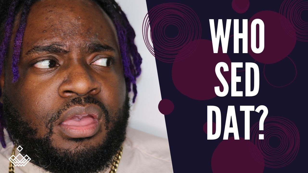 Who Sed Dat? | Wasted Wednesday - YouTube