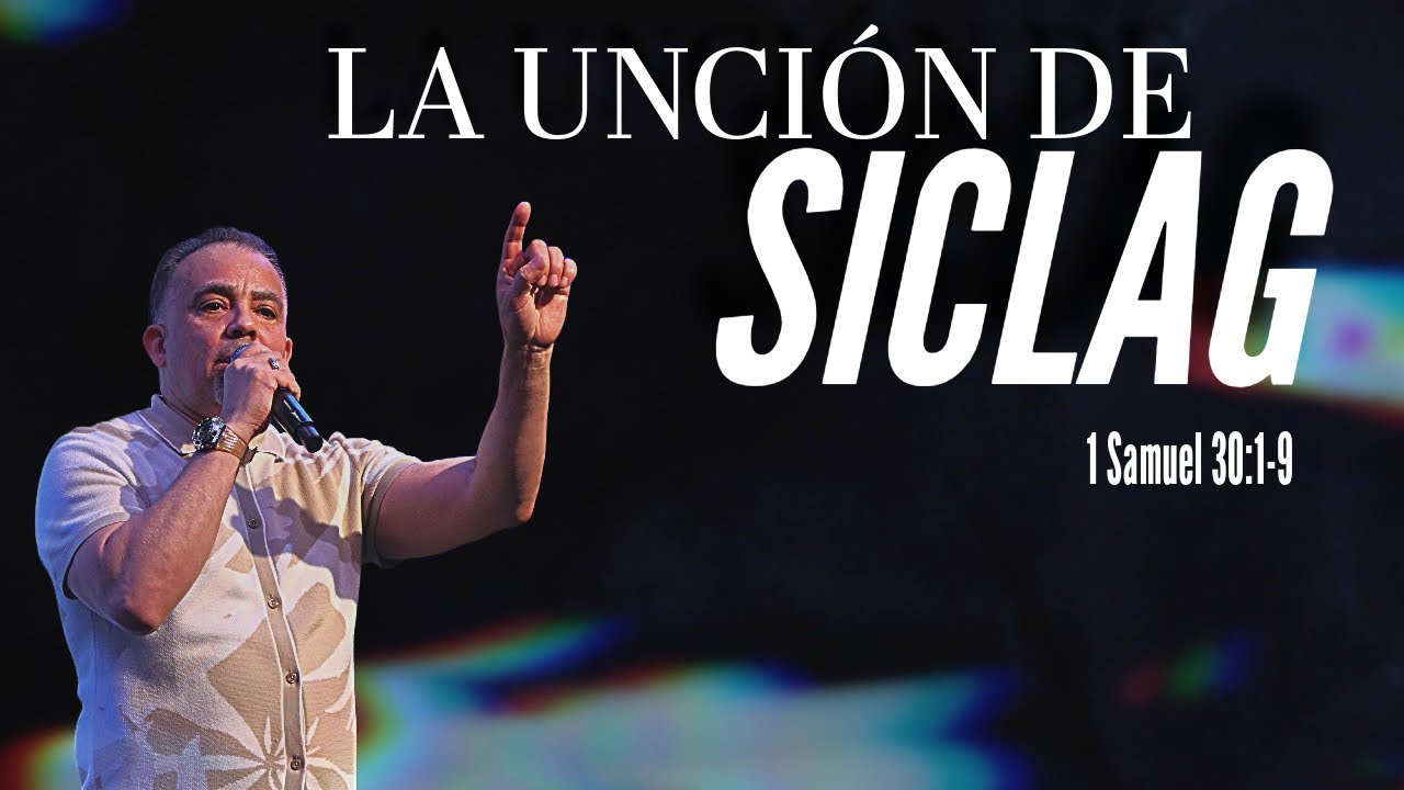 9-6-23 MIERCOLES DE AVIVAMIENTO: LA UNCIÓN DE SICLAG - YouTube