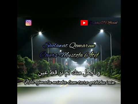 Sholawat QOMARUN Covers Mustofa Atef .