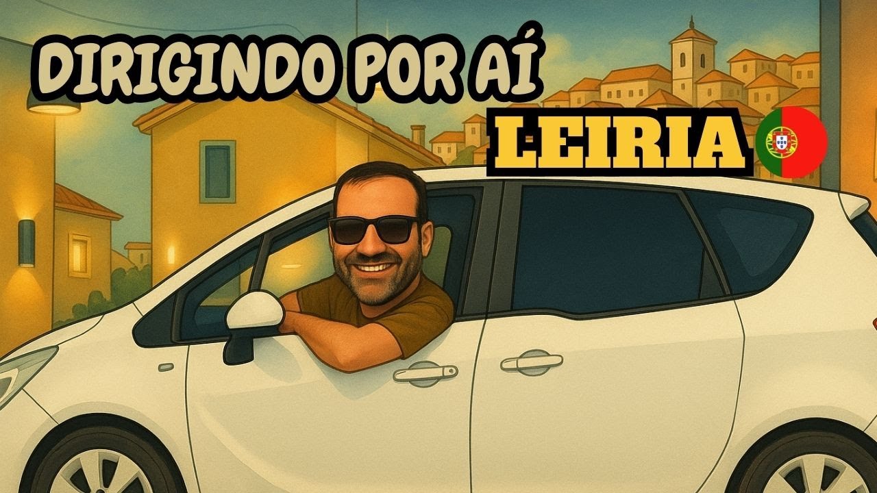 Dirigindo por aí - Leiria - Portugal | NOSSO FLIX - YouTube