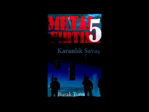 METAL FIRTINA 5 -  KARANLIK SAVAŞ - SESLİ KİTAP ANALİZİ