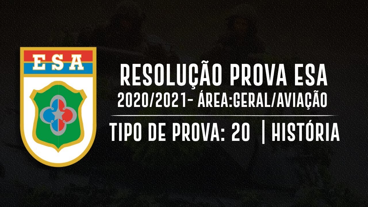 GABARITO PROVA DA ESA 2020/2021 | HISTÓRIA - YouTube