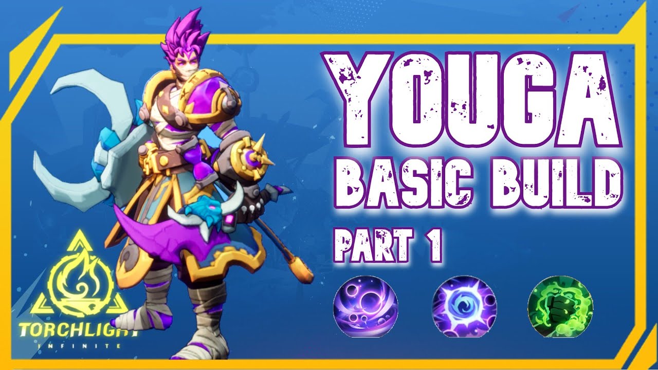 YOUGA || Базовый билд Часть 1 || TORCHLIGHT INFINITY || GUIDE - YouTube