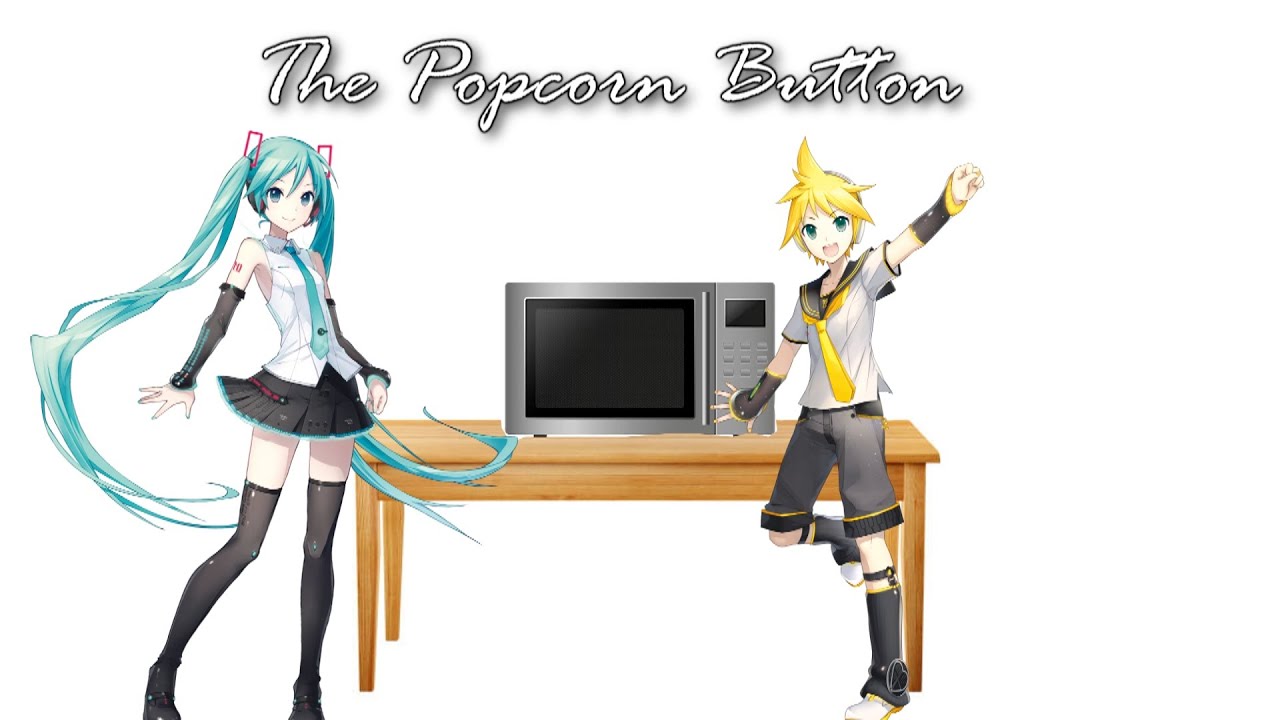 (Talkloid) The Popcorn Button - YouTube