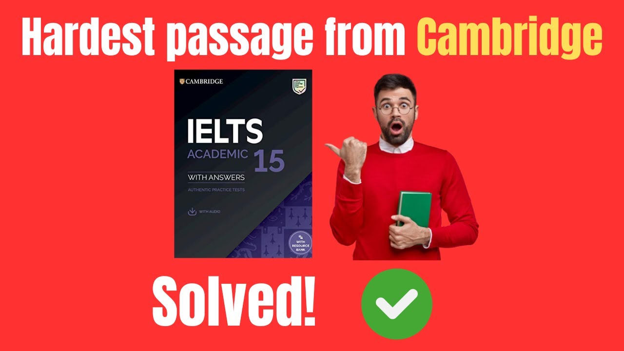 Cambridge IELTS Reading , most difficult Passage Solved Step by Step ...