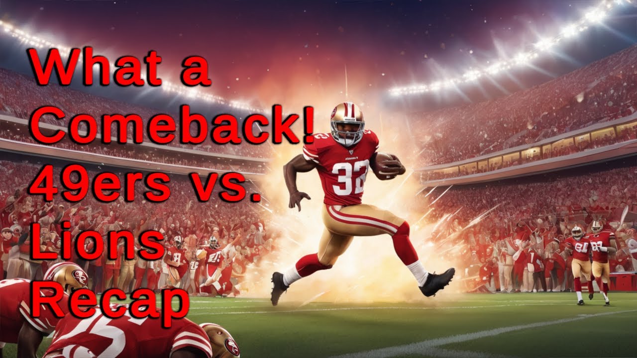 Epic Gridiron Comeback: 49ers' Wild Ride to Super Bowl LVII! - YouTube