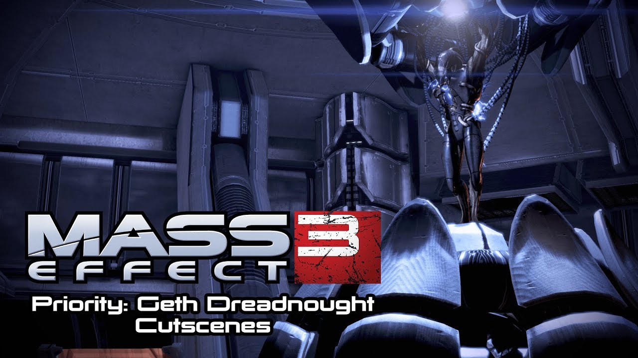 Mass Effect 3 Cutscenes | Priority: Geth Dreadnought - YouTube